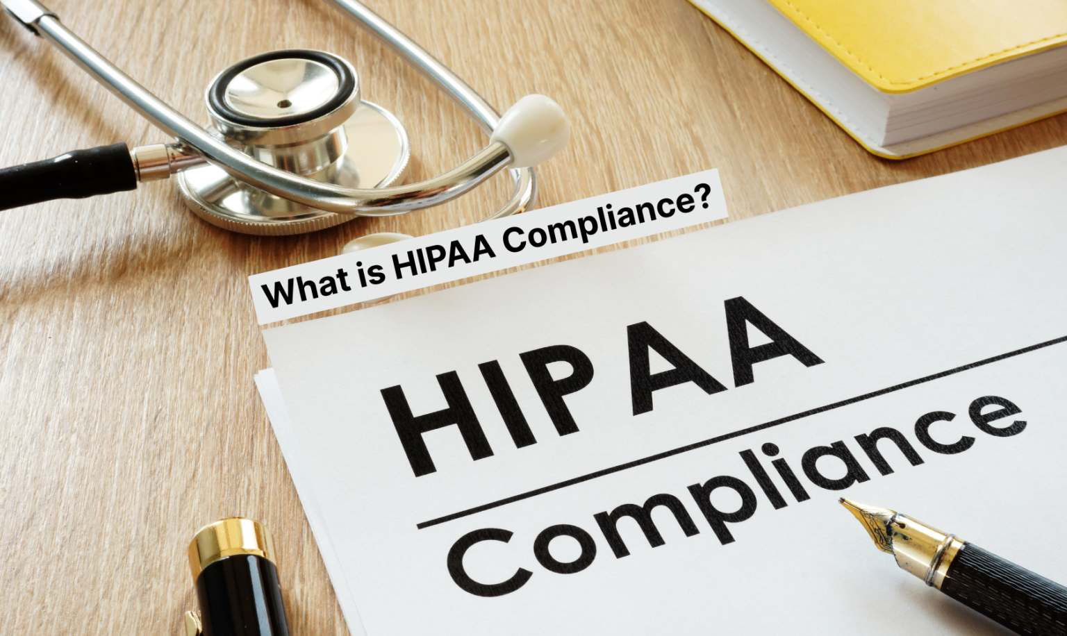 HIPAA Compliance: Importance and checklist